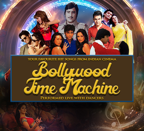 Bollywood Time Machine - Queens Theatre